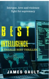 Meet the Author: Best Intelligence by James Gault | Meet The Authors